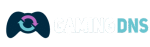 Gaming DNS – Best DNS Servers for Gaming
